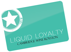 Liquid Loyalty - Cambridge Wine Royston, Hertfordshire
