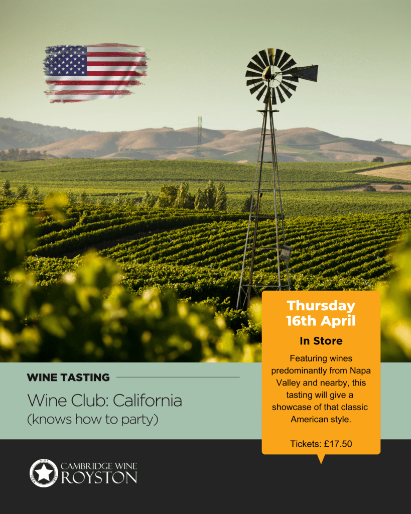 Wine Club: California (knows how to party) - Cambridge Wine Royston ...